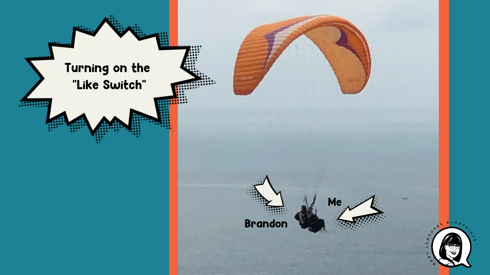 How I Got 10 Extra Minutes Paragliding | Body Language Blueprints